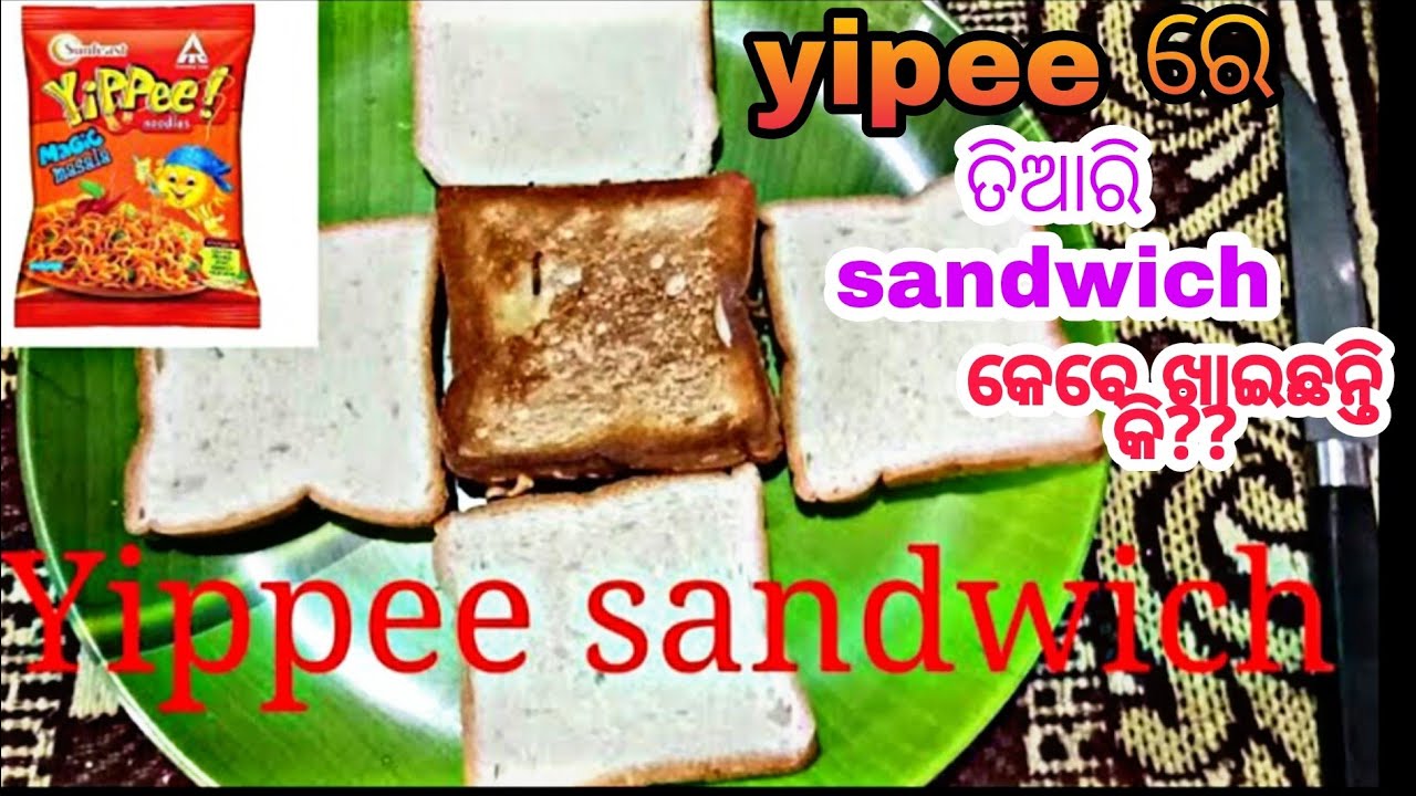 ||Yippee sandwich recipe ଥରେ ଦେଖିଲେ ନିଶ୍ଚୟ ବନାଇ ଖାଇବେ,10min ଭିତରେ ସହଜରେ ...