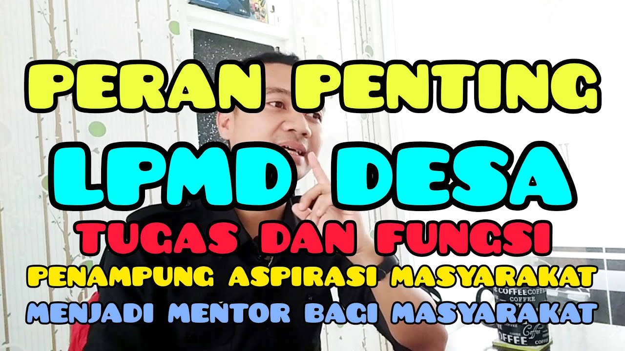 Tugas LPMD Di Pemerintahan Desa - YouTube