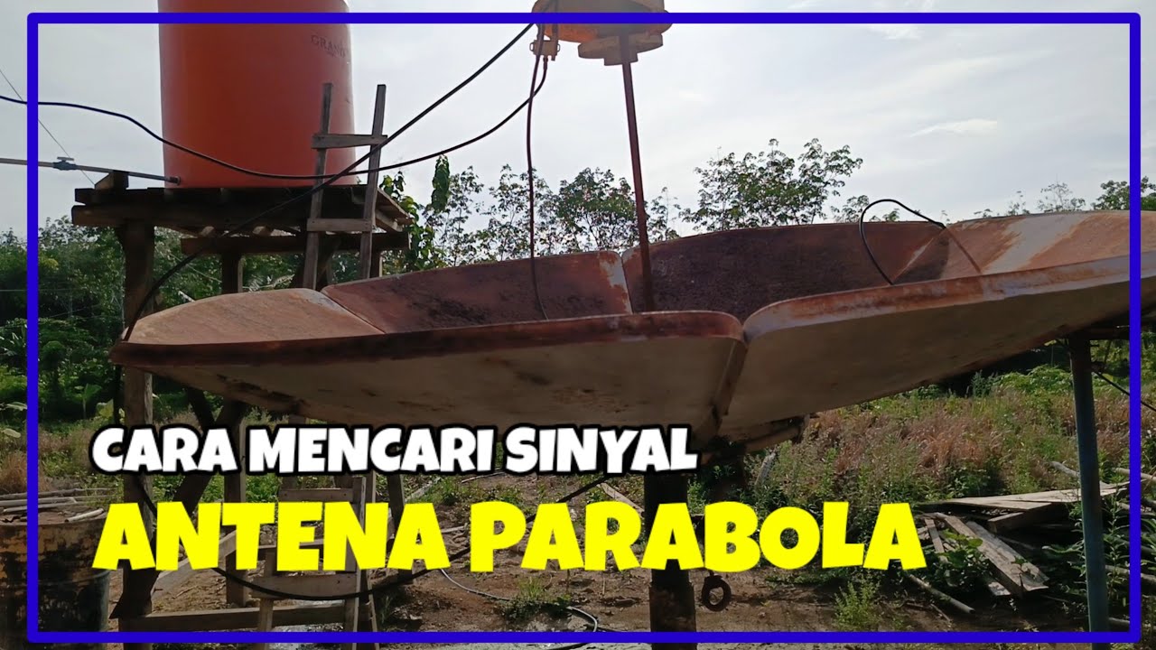 CARA MENCARI SINYAL PARABOLA CBAND DAN KUBAND - YouTube
