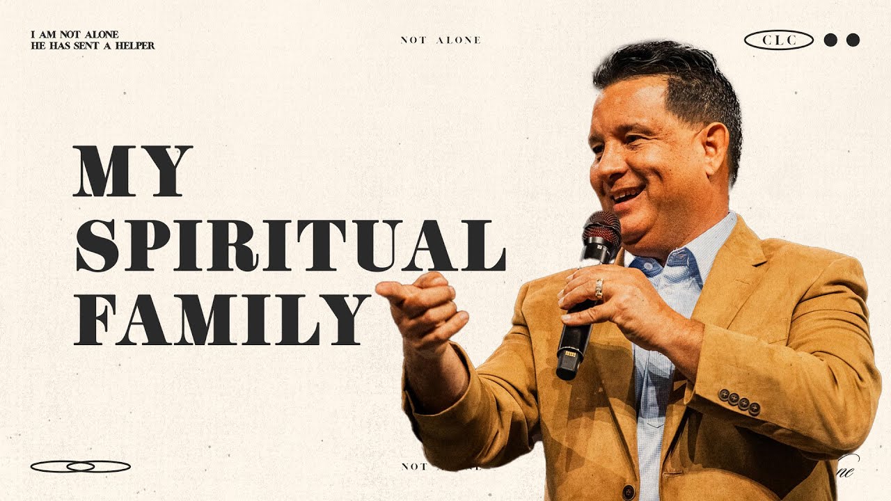 My Spiritual Family | Pastor Tom Manning | Christian Life Center - YouTube