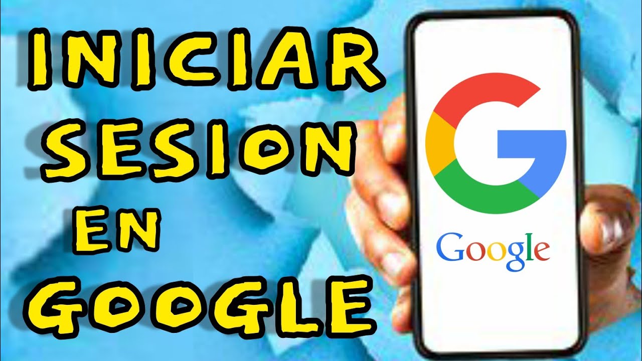 COMO INICIAR SESION EN GOOGLE DESDE ANDROID. - YouTube