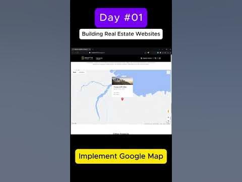 Day #01: Google Map Integration for Real Estate Website - YouTube