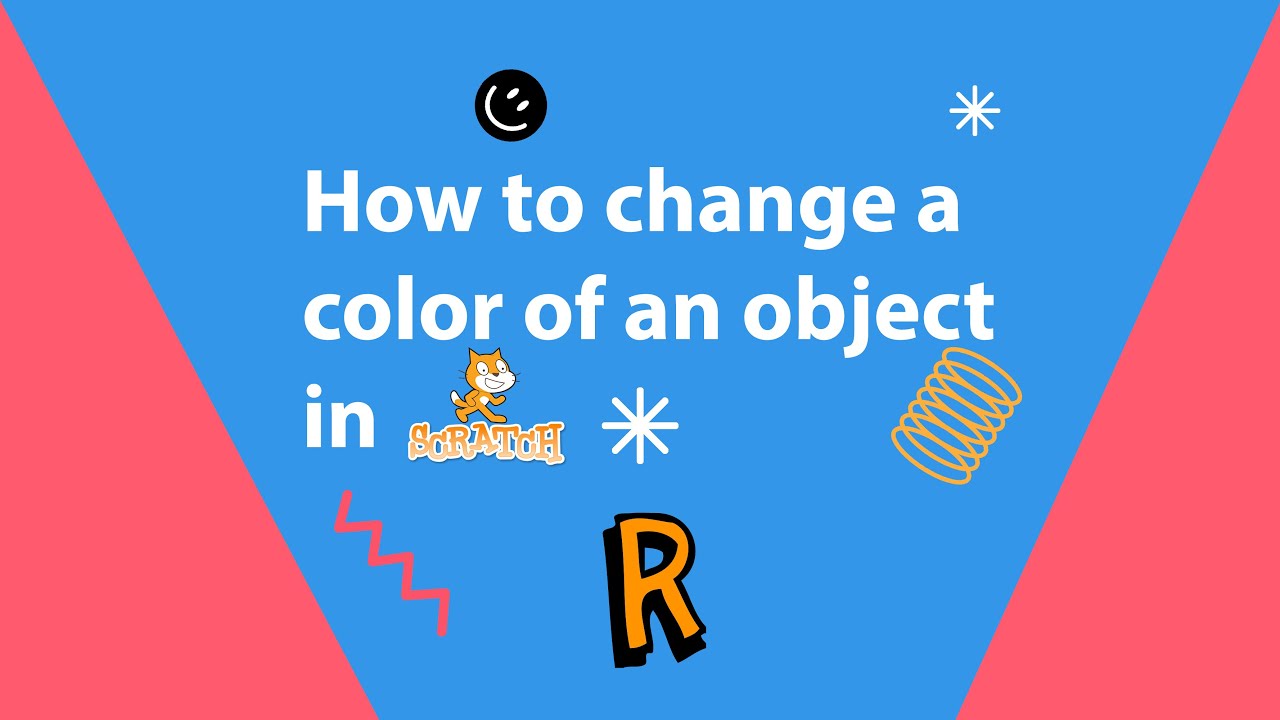 Change a color of an object - Scratch Tutorial - YouTube