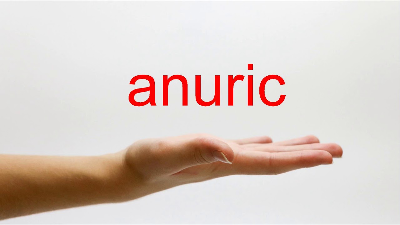 How to Pronounce anuric - American English - YouTube