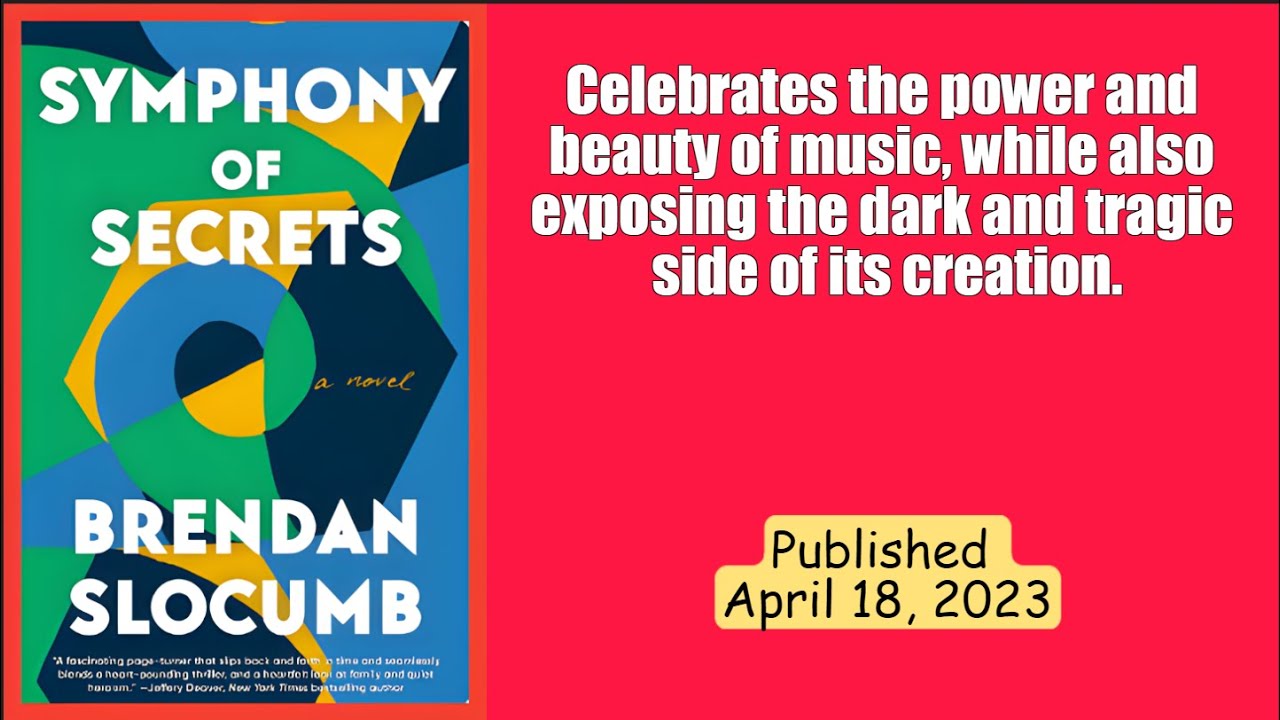 [Worth reading at least once]:Symphony of Secrets, by Brendan Slocumb ...