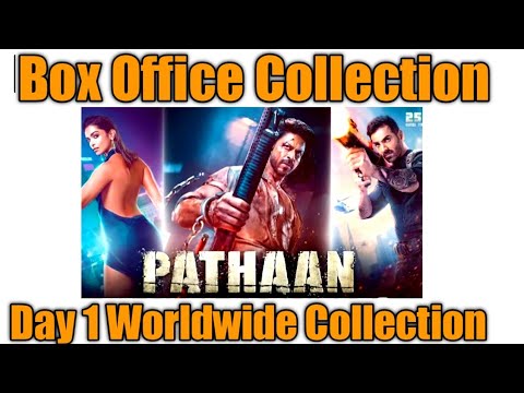 Pathan Box Office Collection - Pathan Box Office Collection Worldwide ...