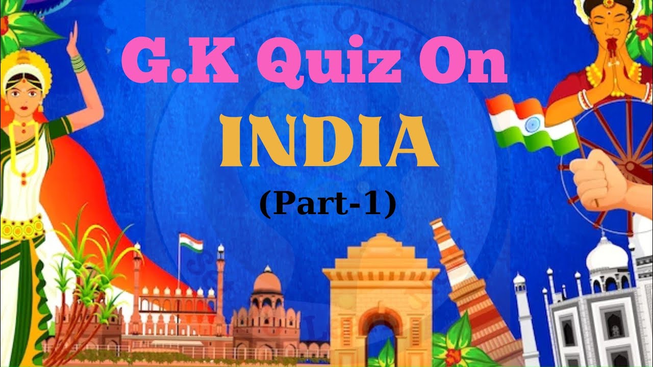 50 General Knowledge Quiz On India For Kids India Trivia Quiz India 50-general-knowledge-quiz-on-india-for-kids-india-trivia-quiz-india
