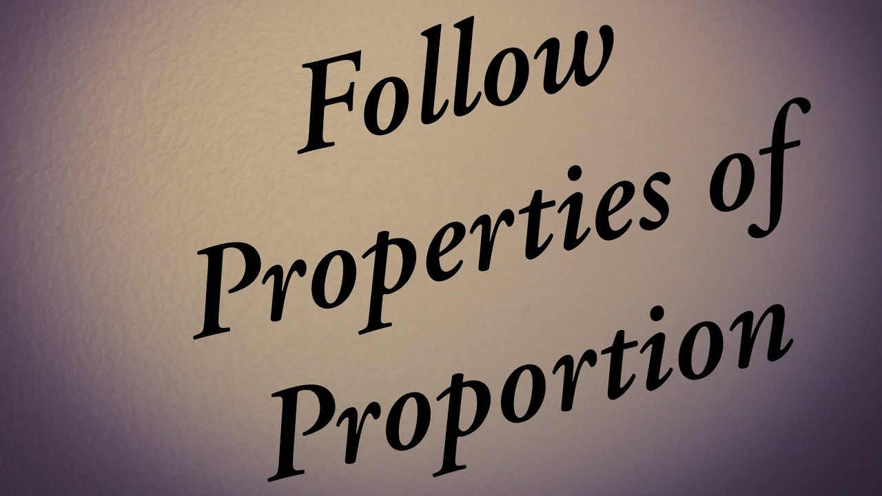 p.3 Follow properties of proportion - YouTube