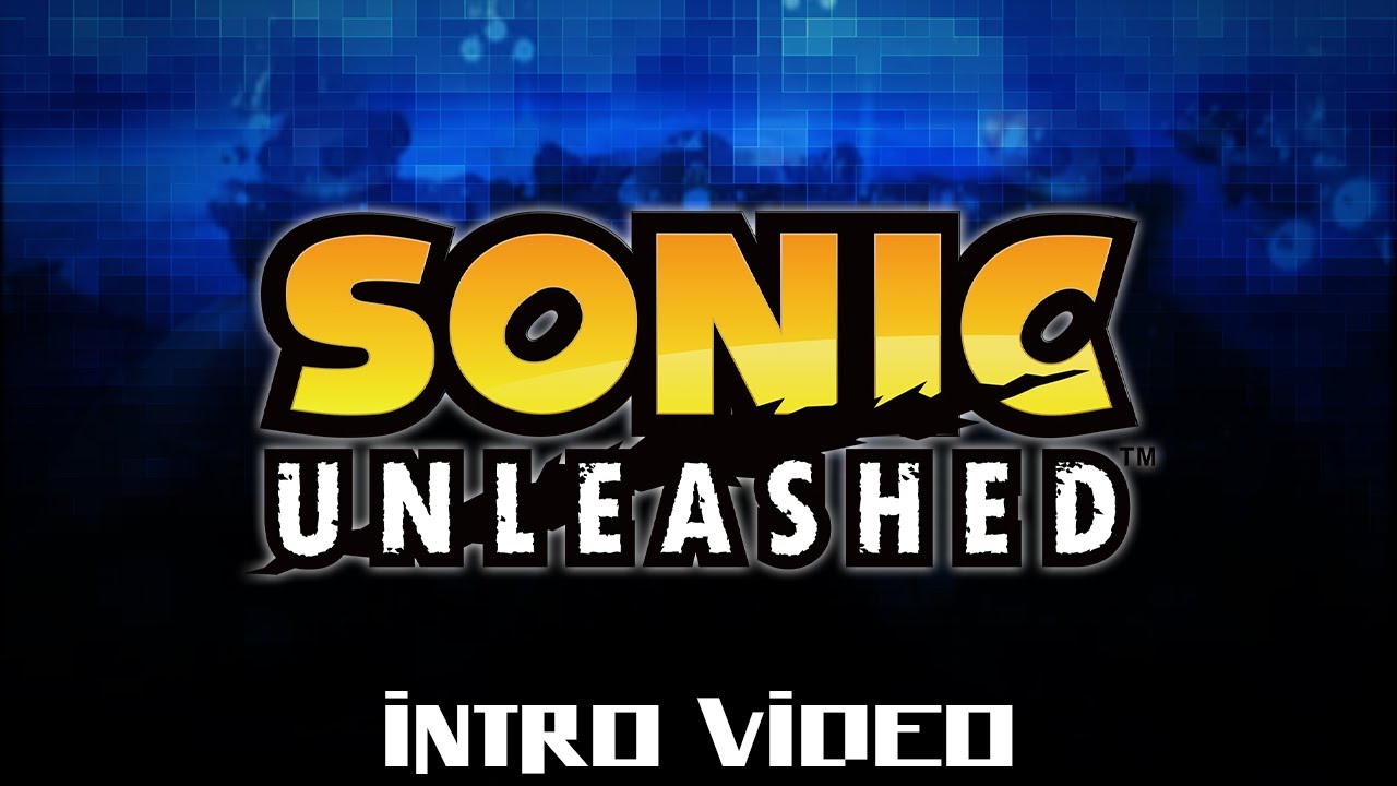 Sonic Unleashed (2008) - Intro Video - YouTube