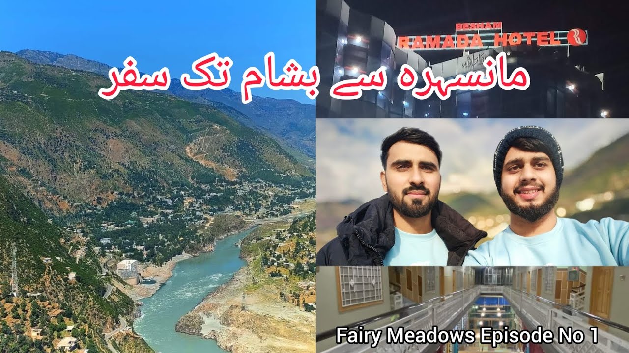 Mansehra to Besham - Road trip Travel With Zunair Besham City & Fairy ...
