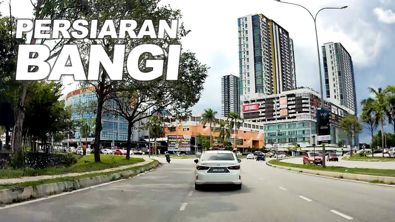 Sungai Ramal Dalam - Persiaran Bangi - Persiaran Kemajuan - Jalan Pusat ...