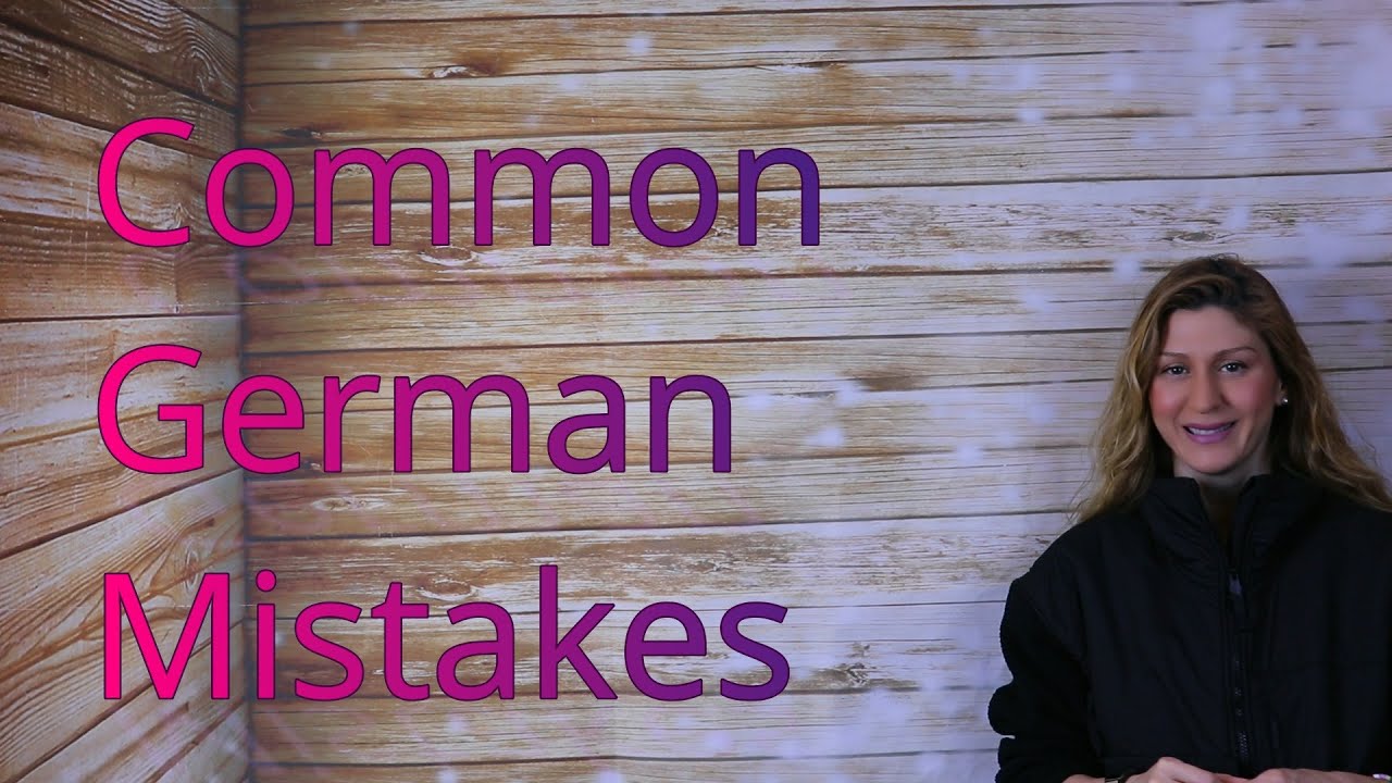 Avoid These Common Mistakes When Learning German! - YouTube