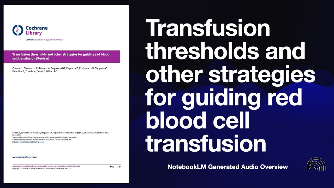 Transfusion thresholds and other strategies for guiding red blood cell ...