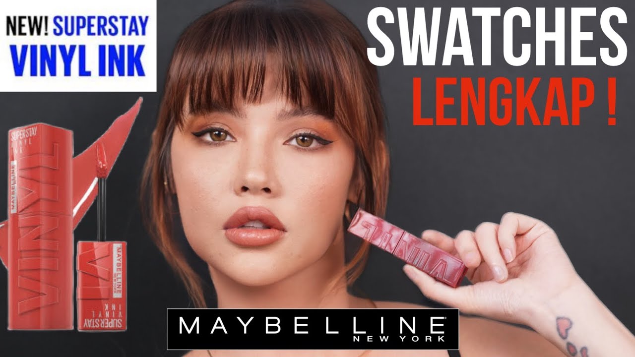 MAYBELLINE VINYL INK | SWATCHES LENGKAP DI KULIT KUNING LANGSAT ~ - YouTube