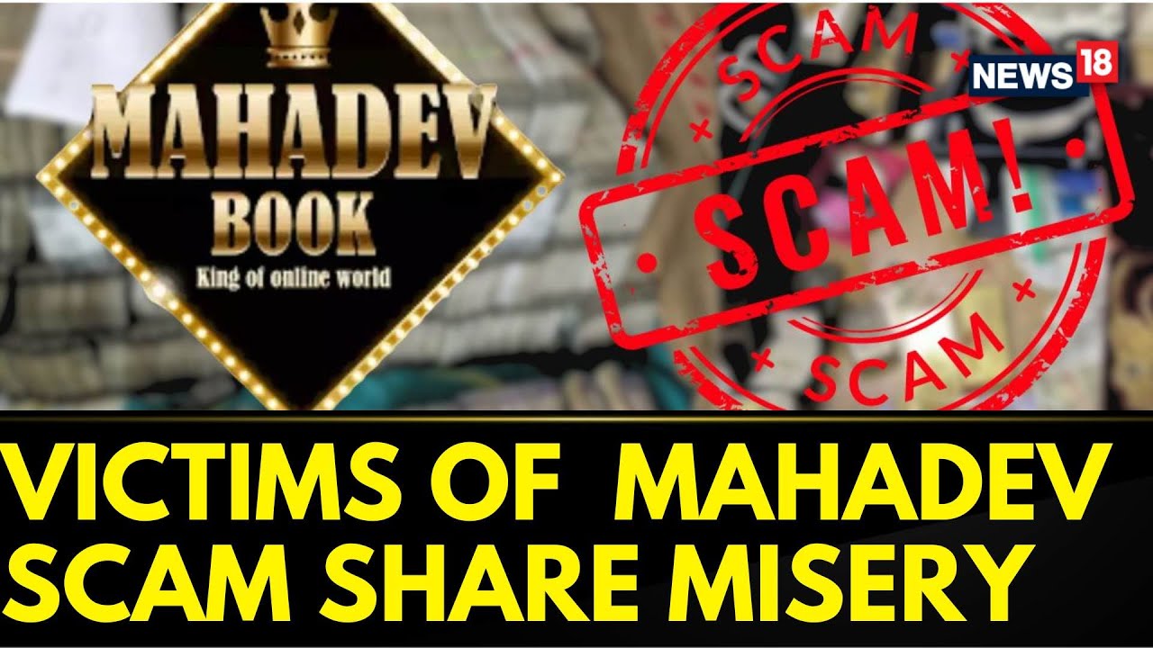 Mahadev App Betting Scam News | Victims Of The Mahadev App Scam Share ...