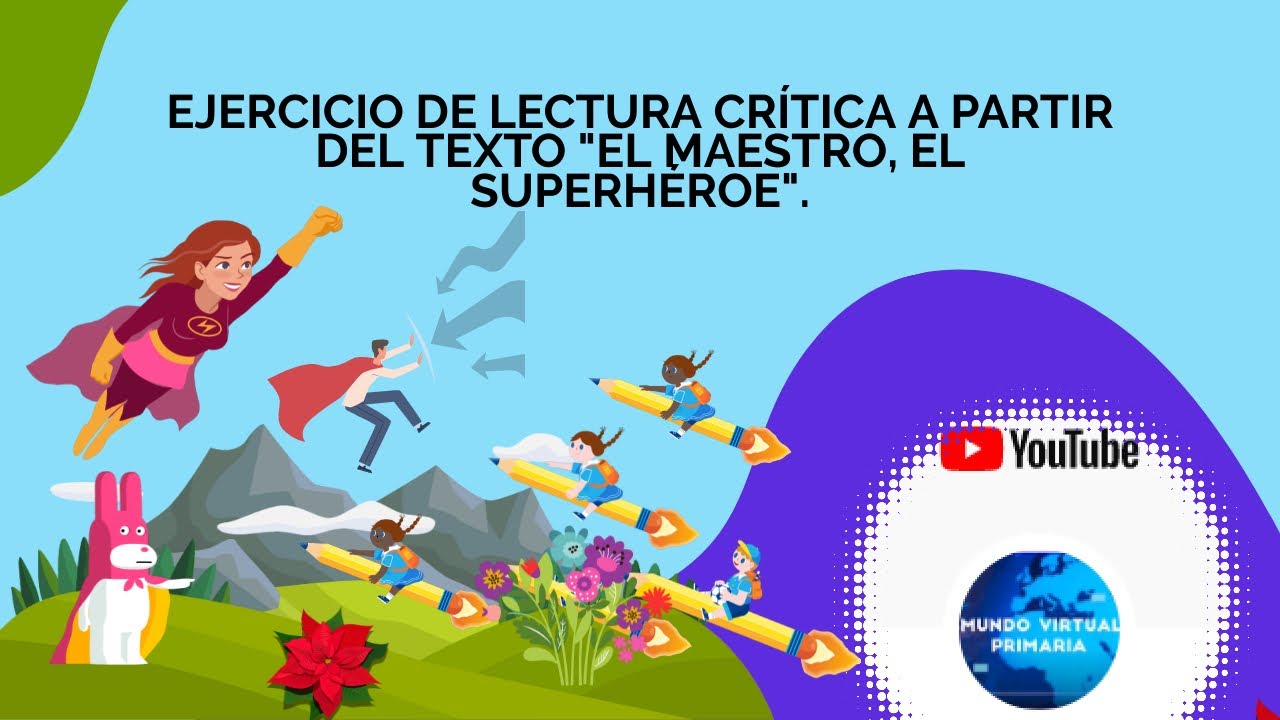 Ejercicio de lectura crítica a partir del texto "El maestro, él ...