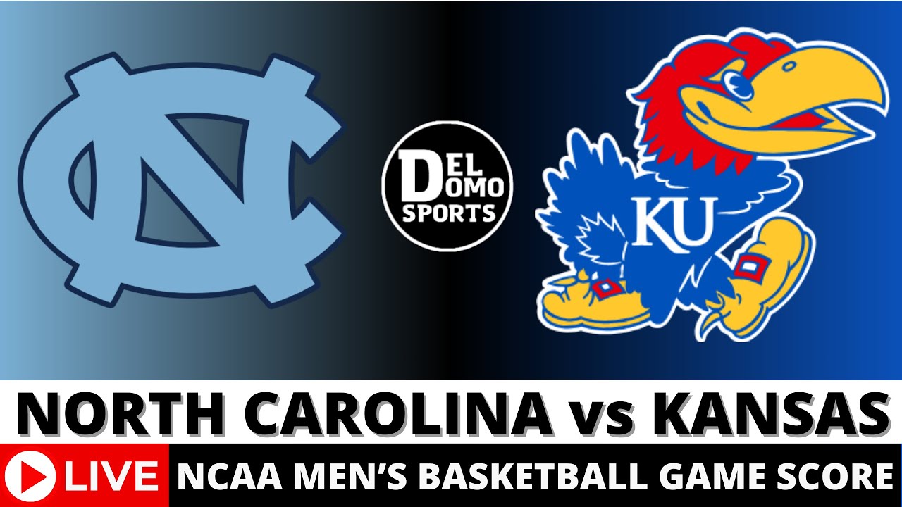 NORTH CAROLINA VS KANSAS LIVE 🏀 NCAA Mens Basketball Game Score Play-by ...