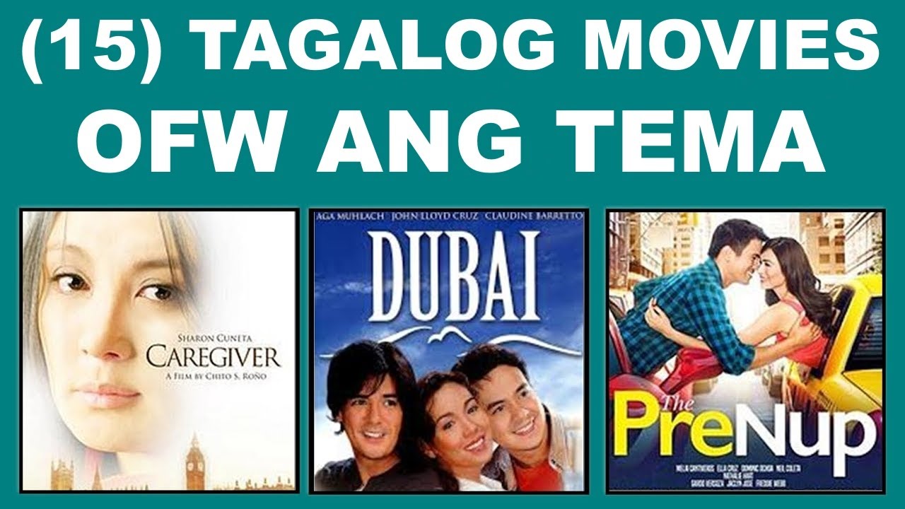 (15) TAGALOG MOVIES (OFW ang Tema) - YouTube