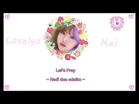 Kei (Lovelyz) - Let's Pray  (Rich Man OST Part.3) [Türkçe Altyazı / Turkish Subtitles]