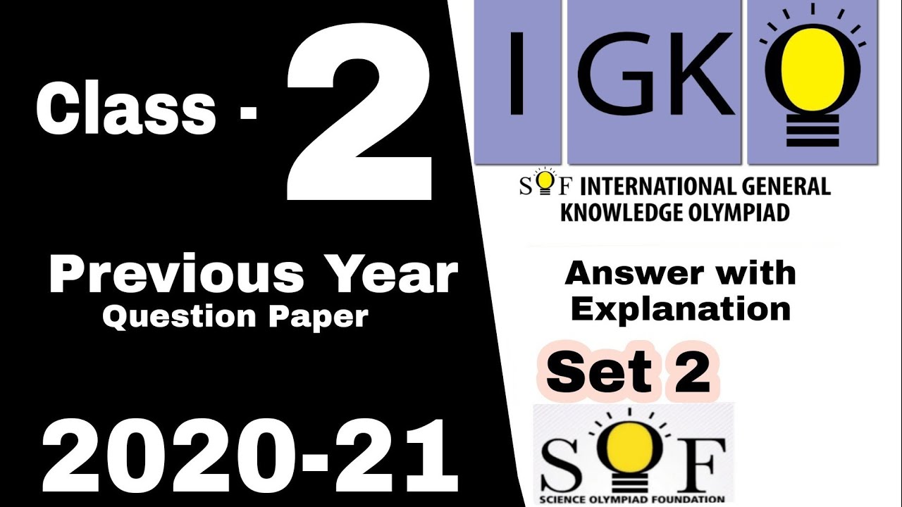 IGKO Class 2 Question Paper 2020 International General Knowledge IGKO Class 2 Question Paper 2020 International General Knowledge