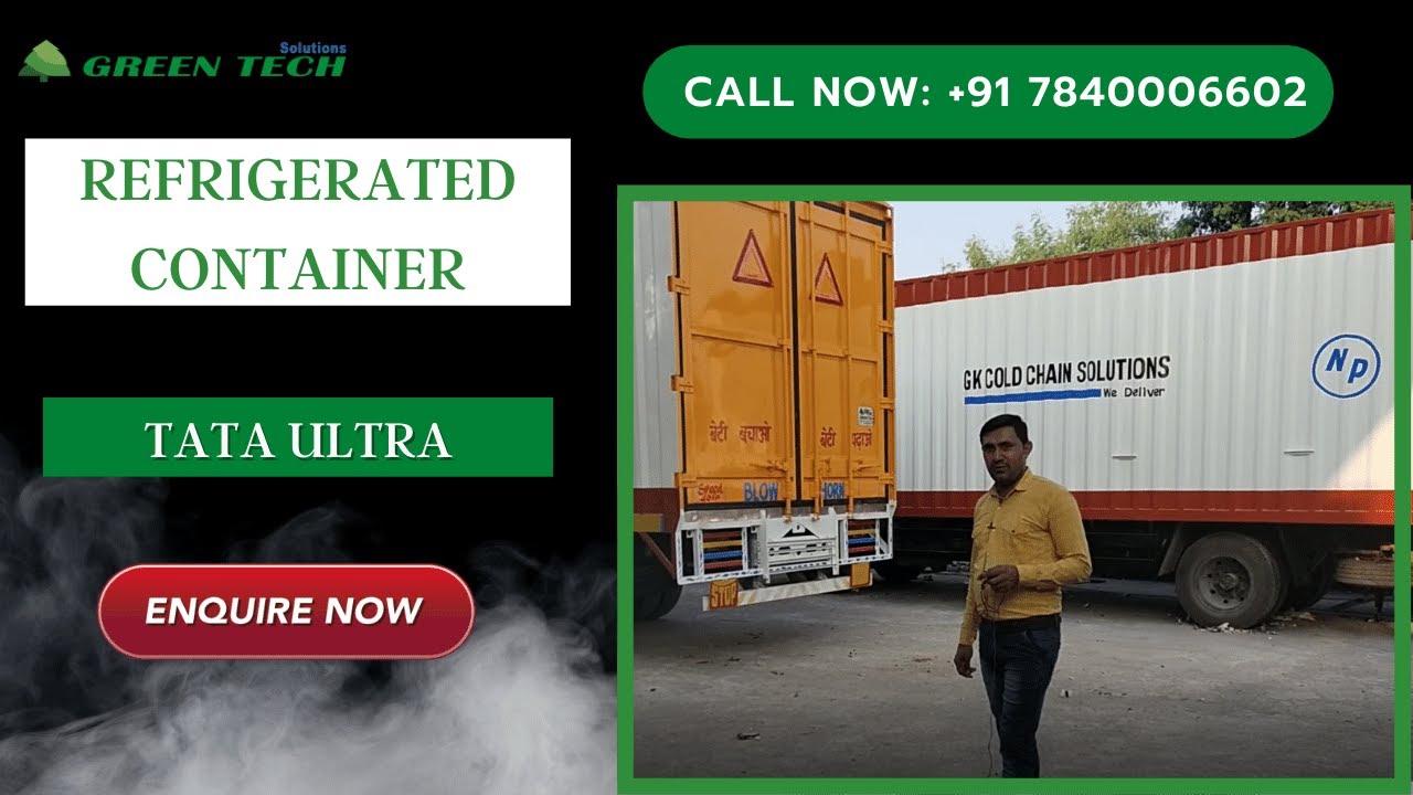 Tata Ultra | Reefer Container | Mob No. +91 7840006603 | Gati Kausar ...