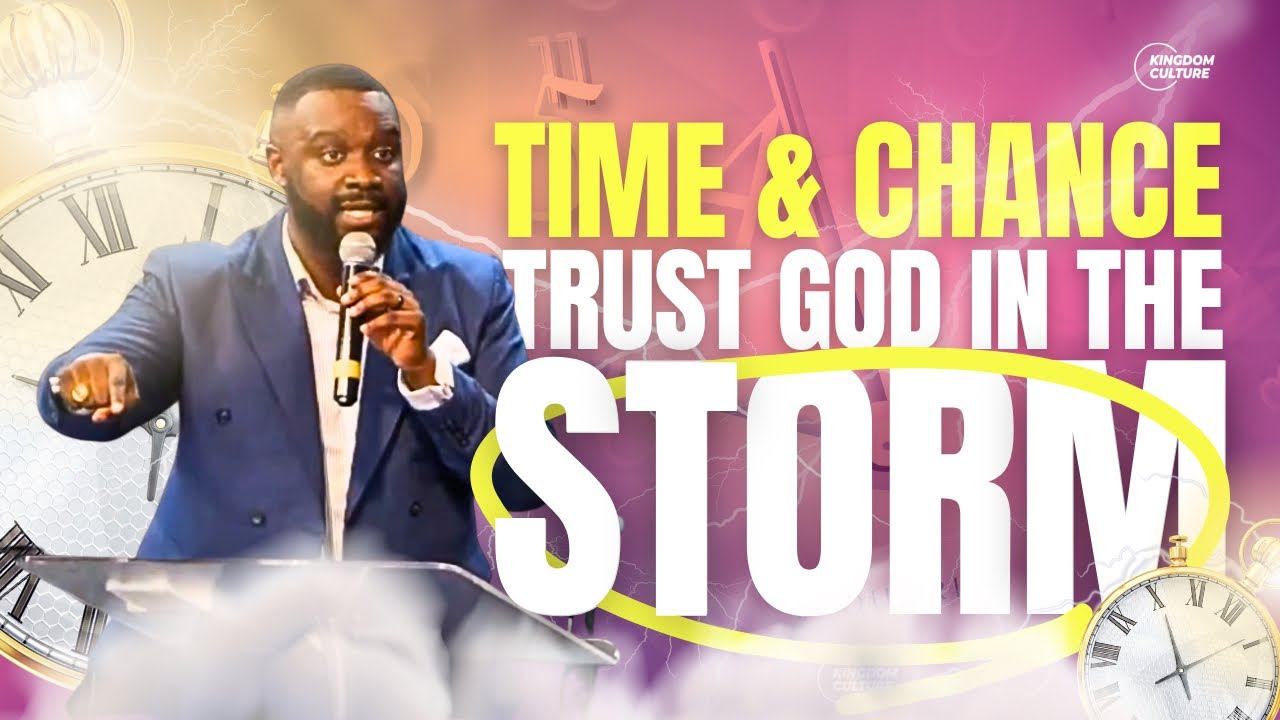 TIME AND CHANCE - Trust God in the Storm | SUNDAY SERVICE | Joshua T ...