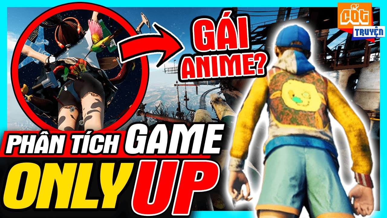 Phân Tích Game: Only Up - Hành Trình Lên Đỉnh Gặp Gái Alime | meGAME ...