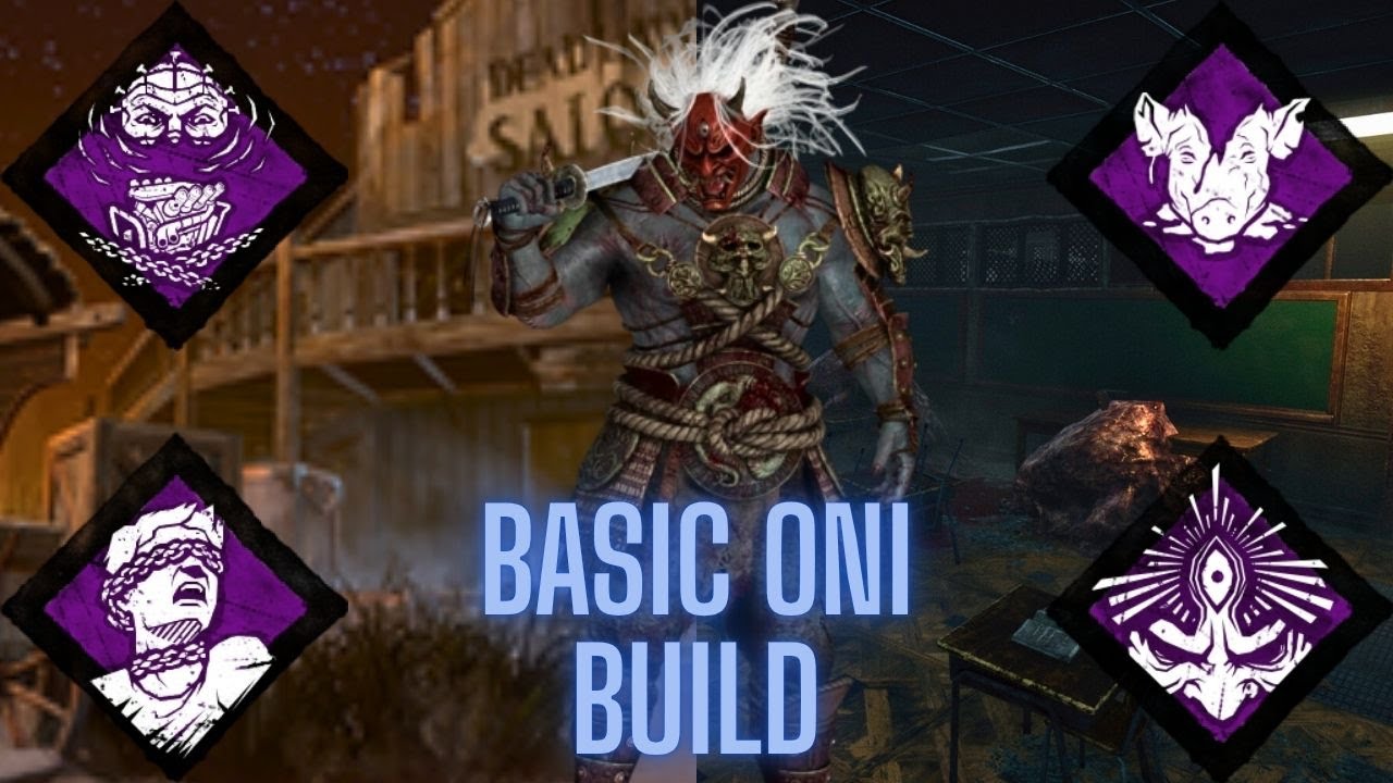 Basic Oni build - Dead by Daylight (Killer Perk build) - YouTube