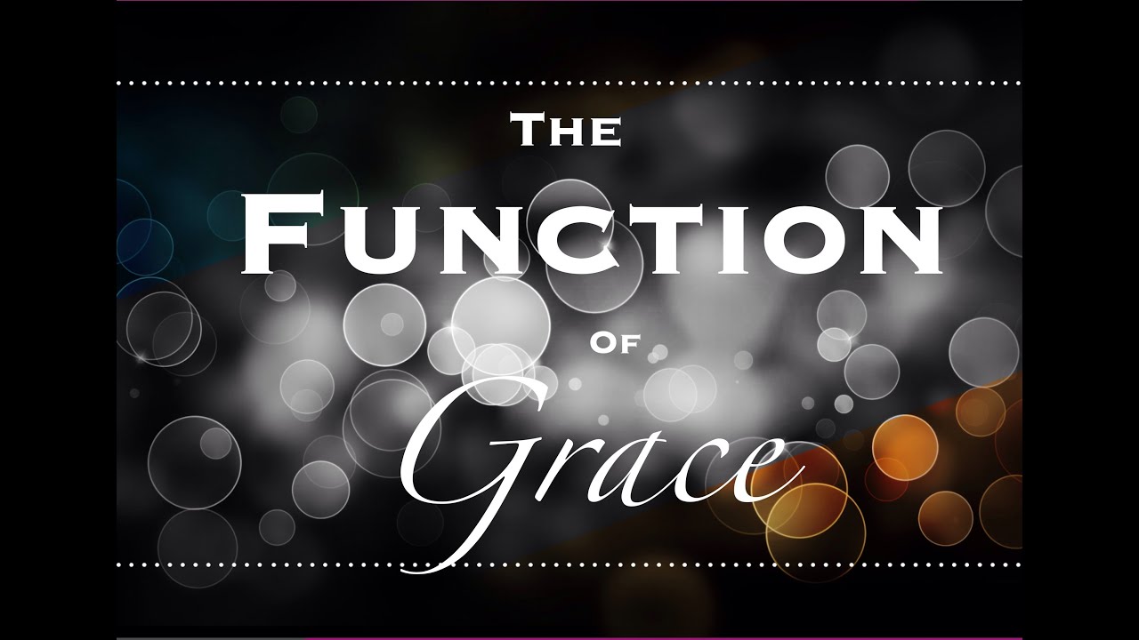 The Function Of Grace (We Out Here Trying To Function) - YouTube