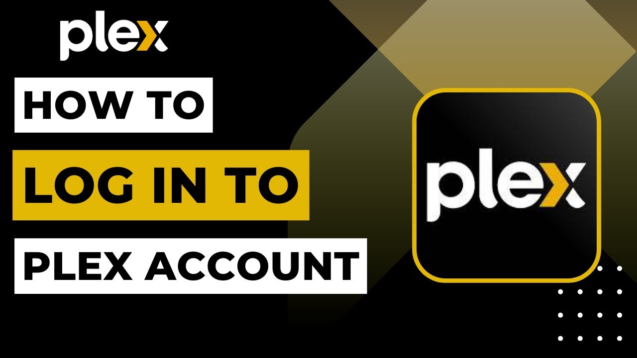 How to Login to Plex | 2023 - YouTube