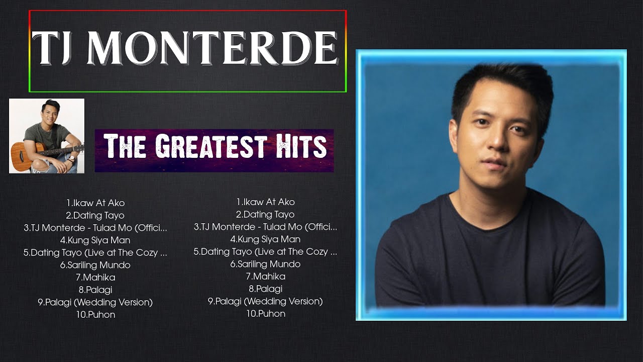 The Best Hits Songs of TJ Monterde Playlist Ever ~ Greatest Hits Of ...
