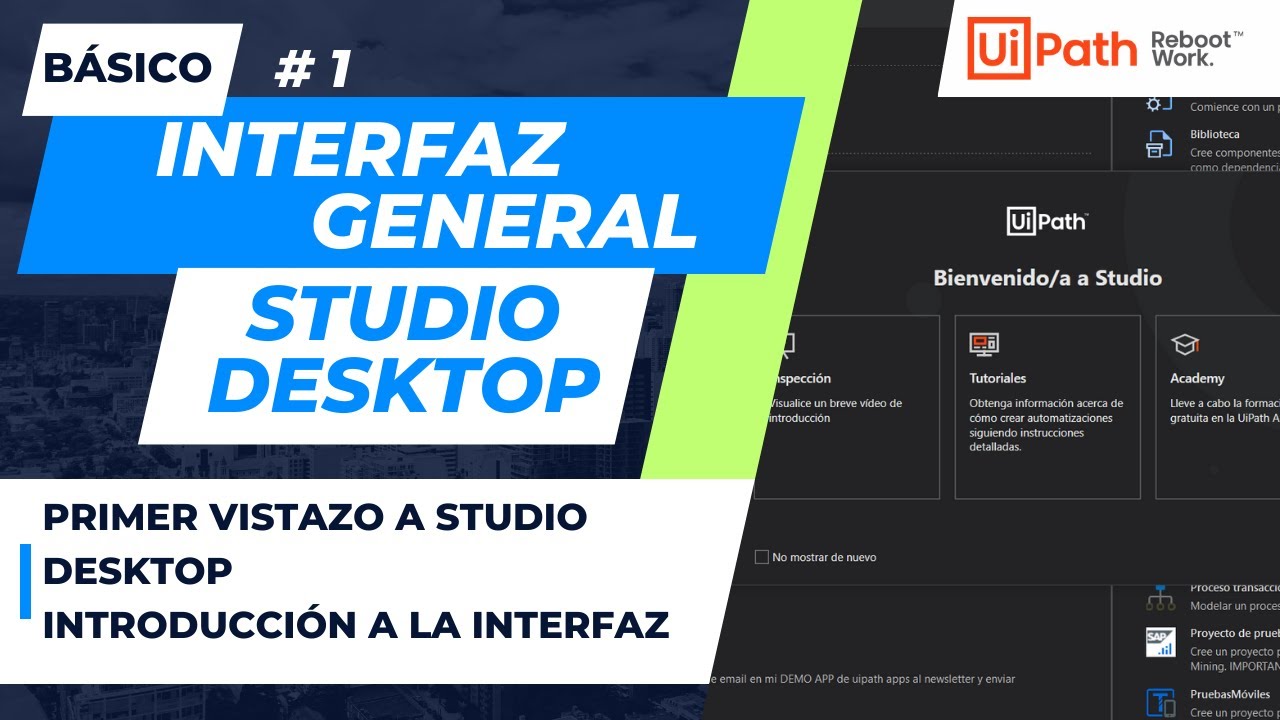 Introducción a UiPath Studio Desktop - Interfaz General - YouTube