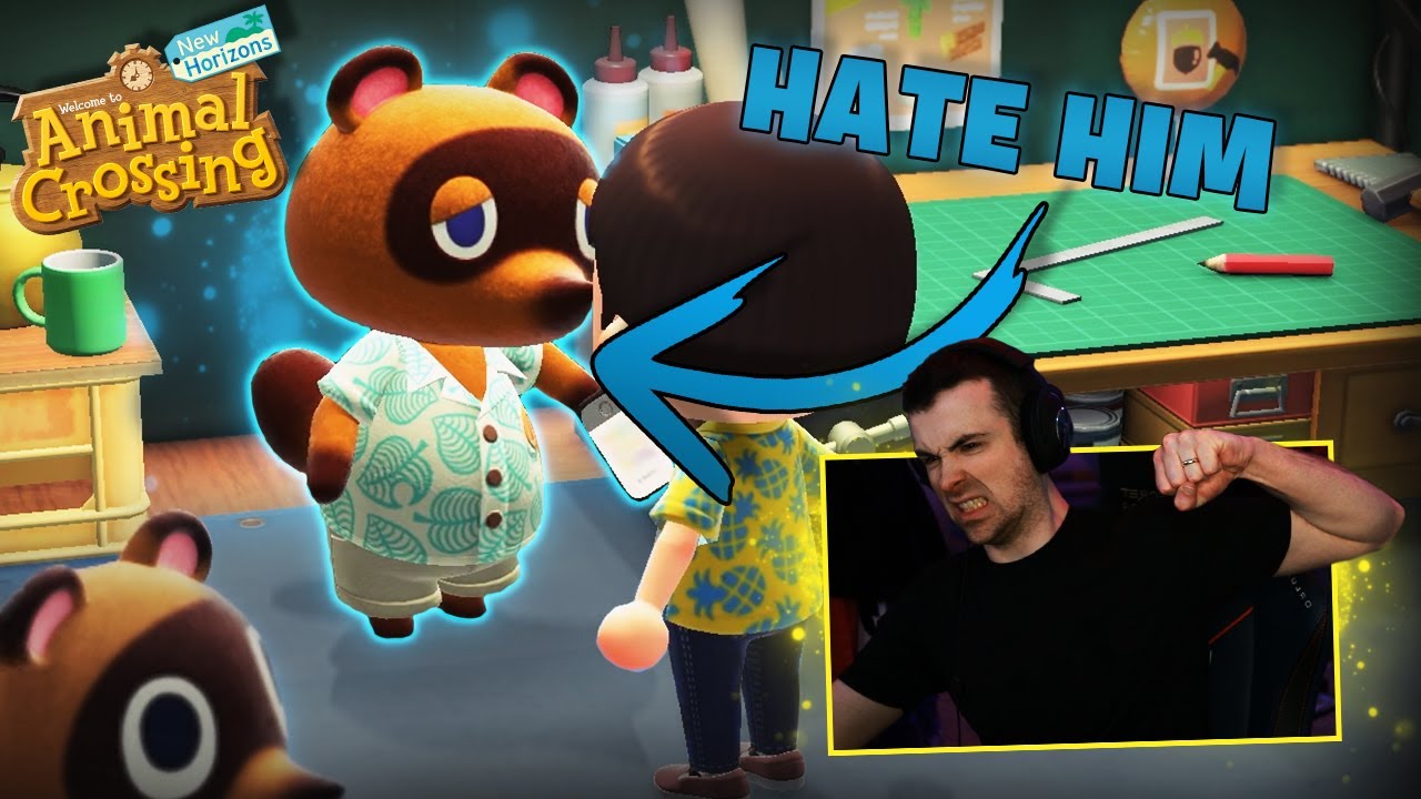 We HATE Tom Nook! (Animal crossing: New Horizons Part 2) - YouTube