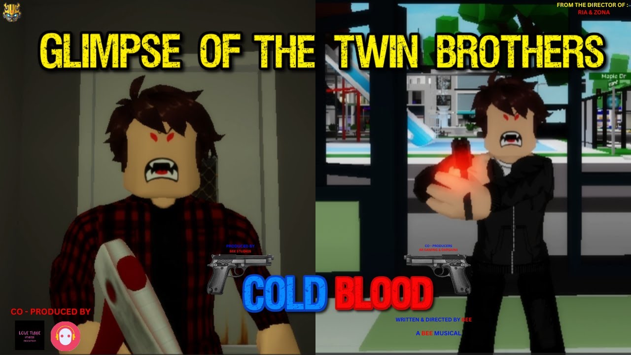 Glimpse Of The Twin Brothers | COLD BLOOD. - YouTube