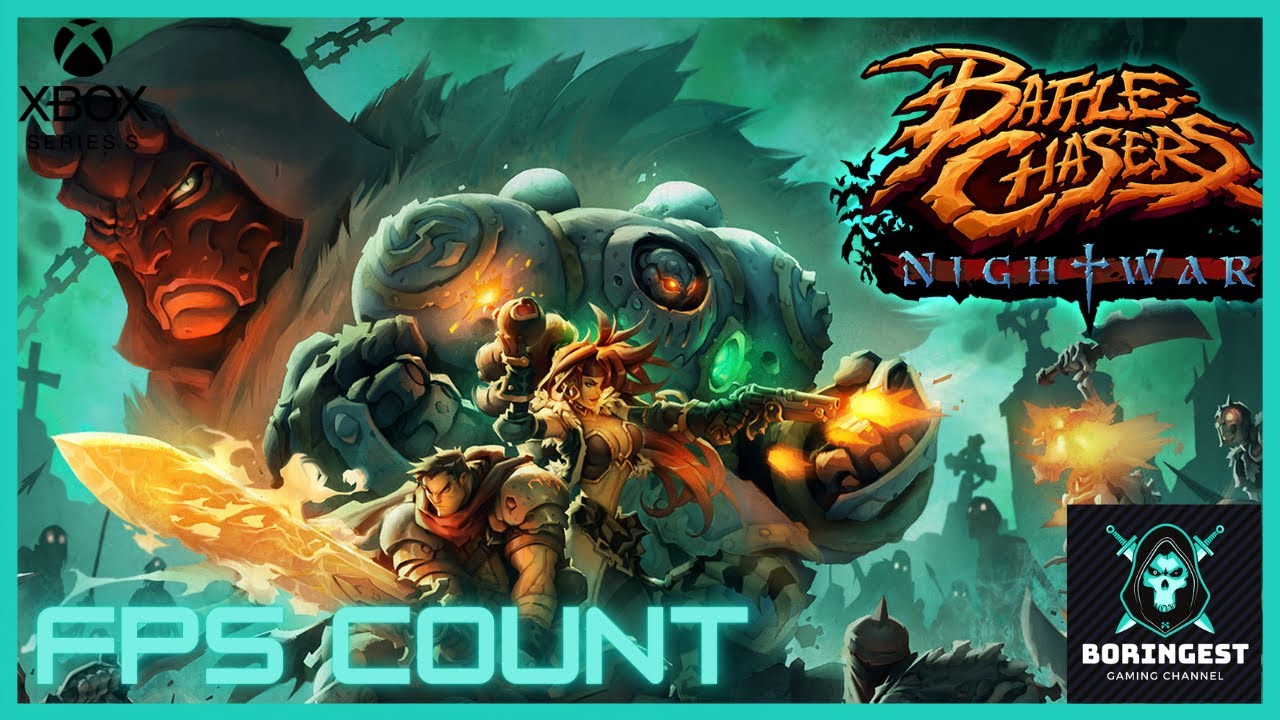 Battle Chasers Nightwar (FPS Boost): 60-120FPS Xbox Series S Gameplay ...