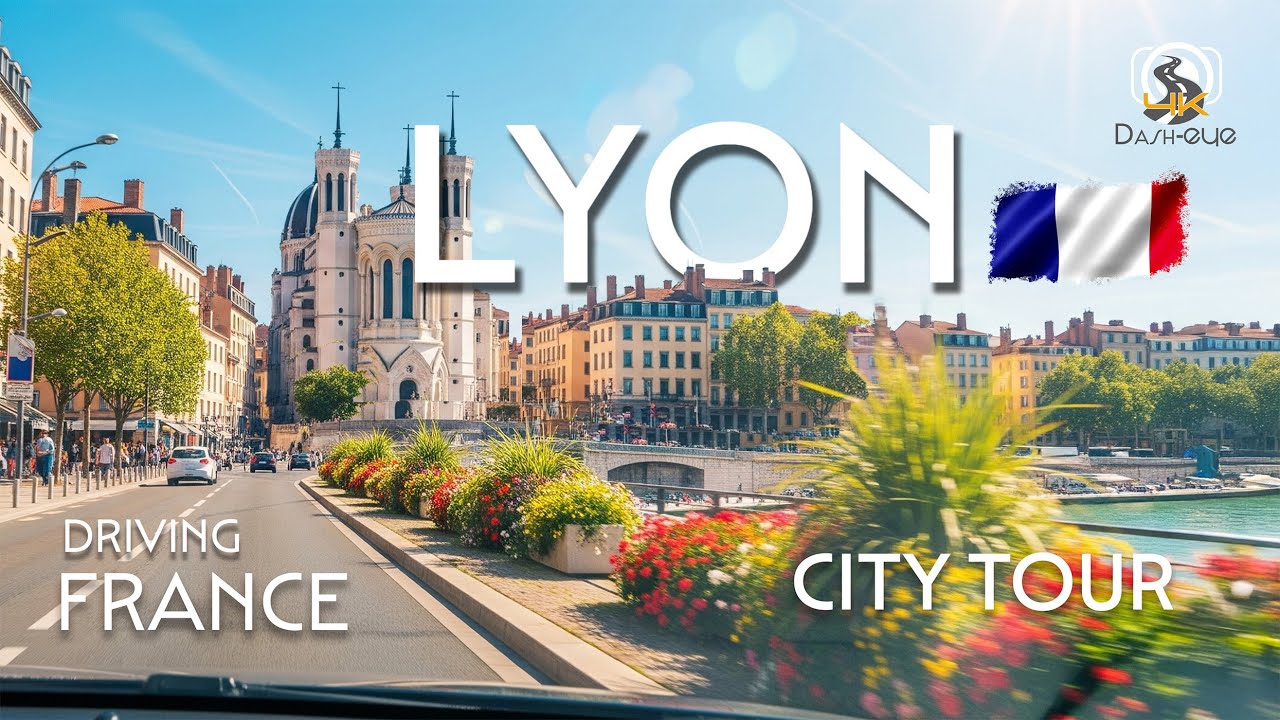 Lyon City Tour 4K 🚗 | Scenic Drive Through France’s Historic City ...