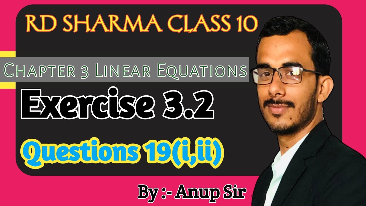 Exercise 3 2 Questions 19 i ii Chapter 3 Rd Sharma Class 10 Maths Exercise 3 2 Questions 19 i ii Chapter 3 Rd Sharma Class 10 Maths