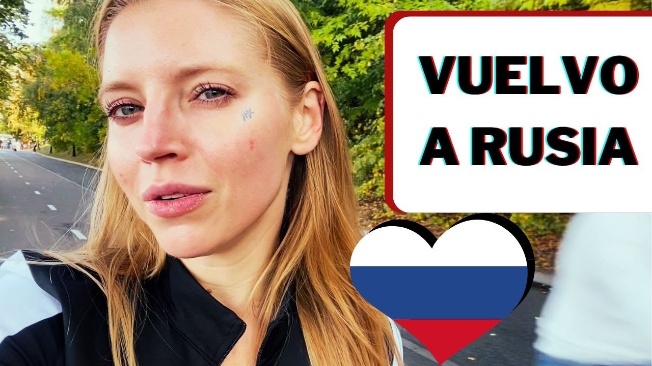 VUELVO A RUSIA | liusivaya - YouTube