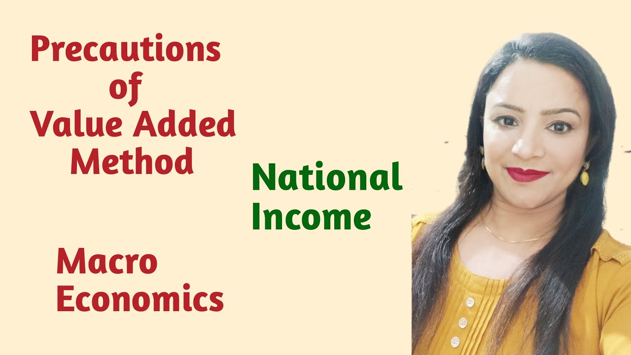 Precautions Of Value Added Method National Income class 12 macro precautions-of-value-added-method-national-income-class-12-macro
