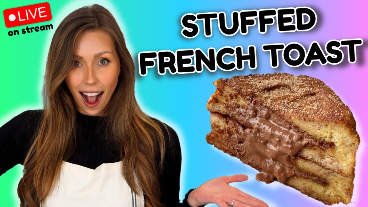 Stuffed French Toast - We're doing it live! - YouTube