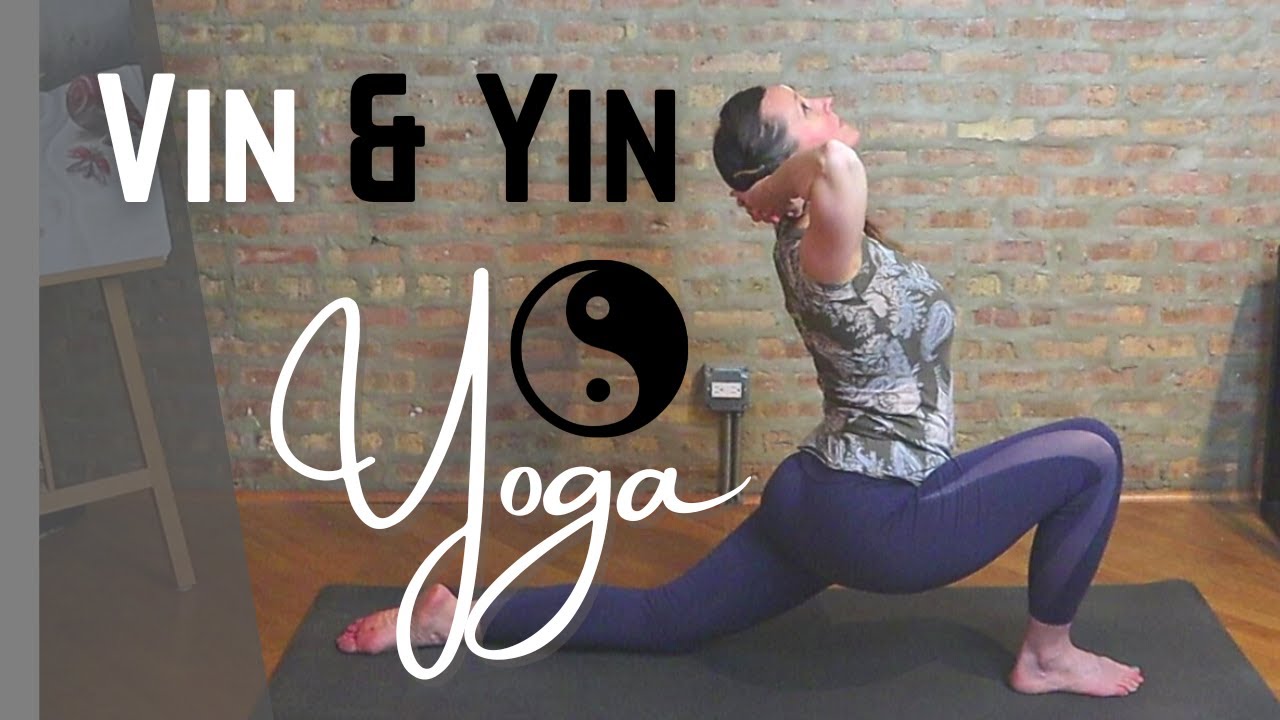 VIN & YIN YOGA PRACTICE. Yoga flow followed by deep stretching. - YouTube