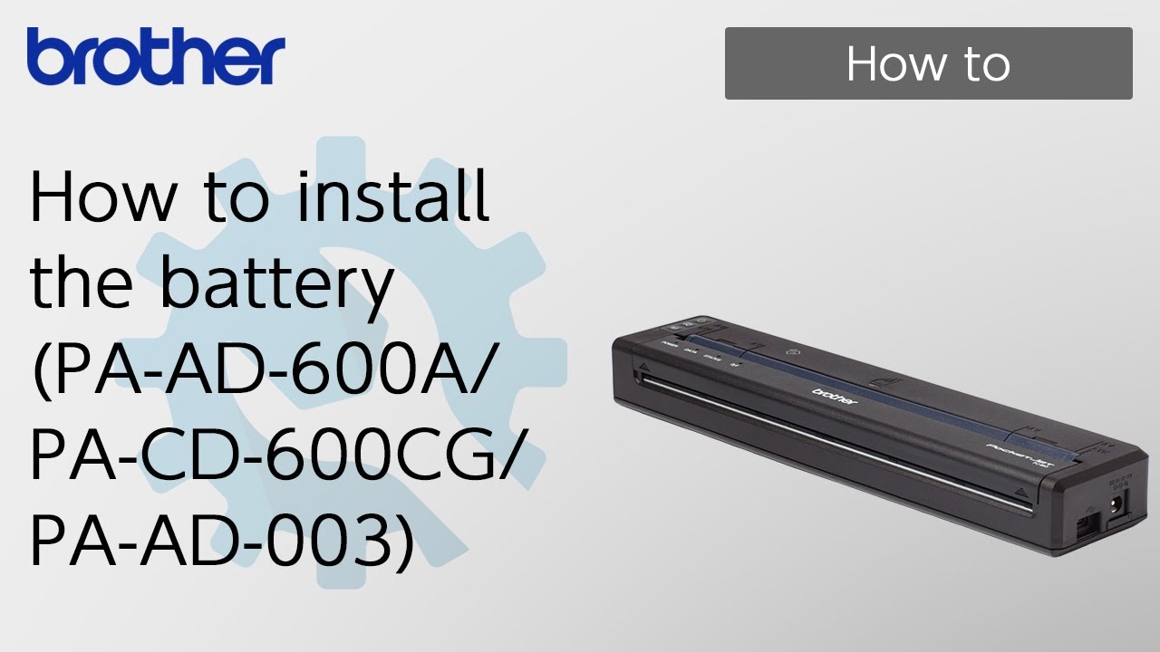 How to install the battery (PA-AD-600A/PA-CD-600CG/PA-AD-003) [Brother ...