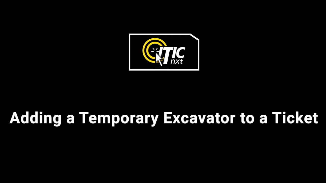 ITICnxt - Adding a Temporary Excavator to a Ticket - Miss Utility - YouTube