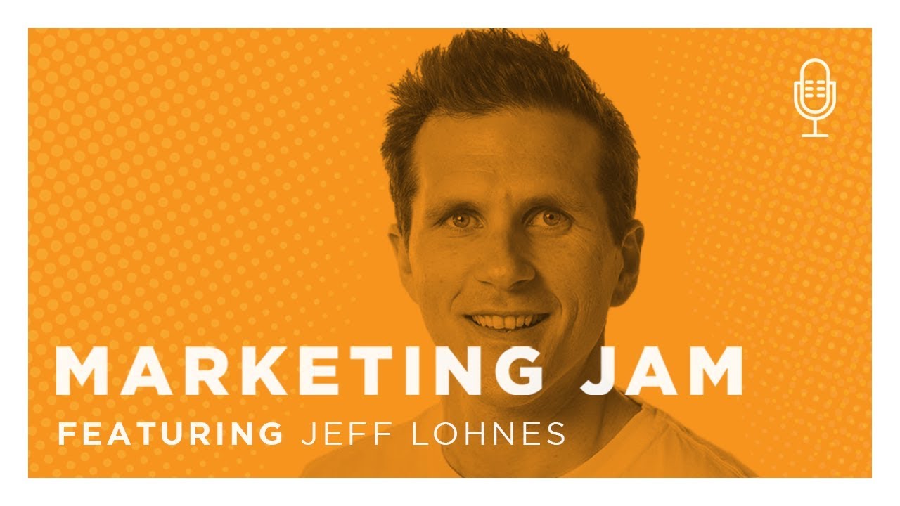 Jeff Lohnes (Talent Bureau) | Marketing Jam - YouTube