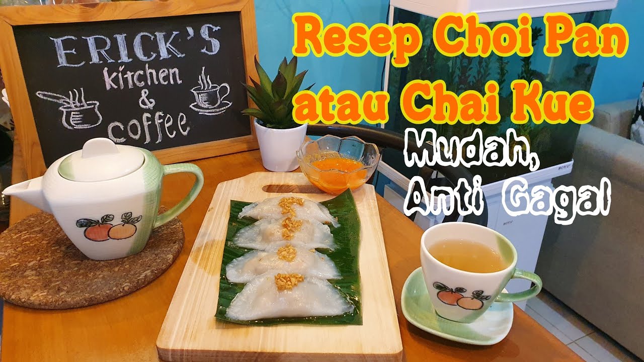 Resep Choi Pan / Chai kue khas Pontianak | Anti gagal #choipan # ...