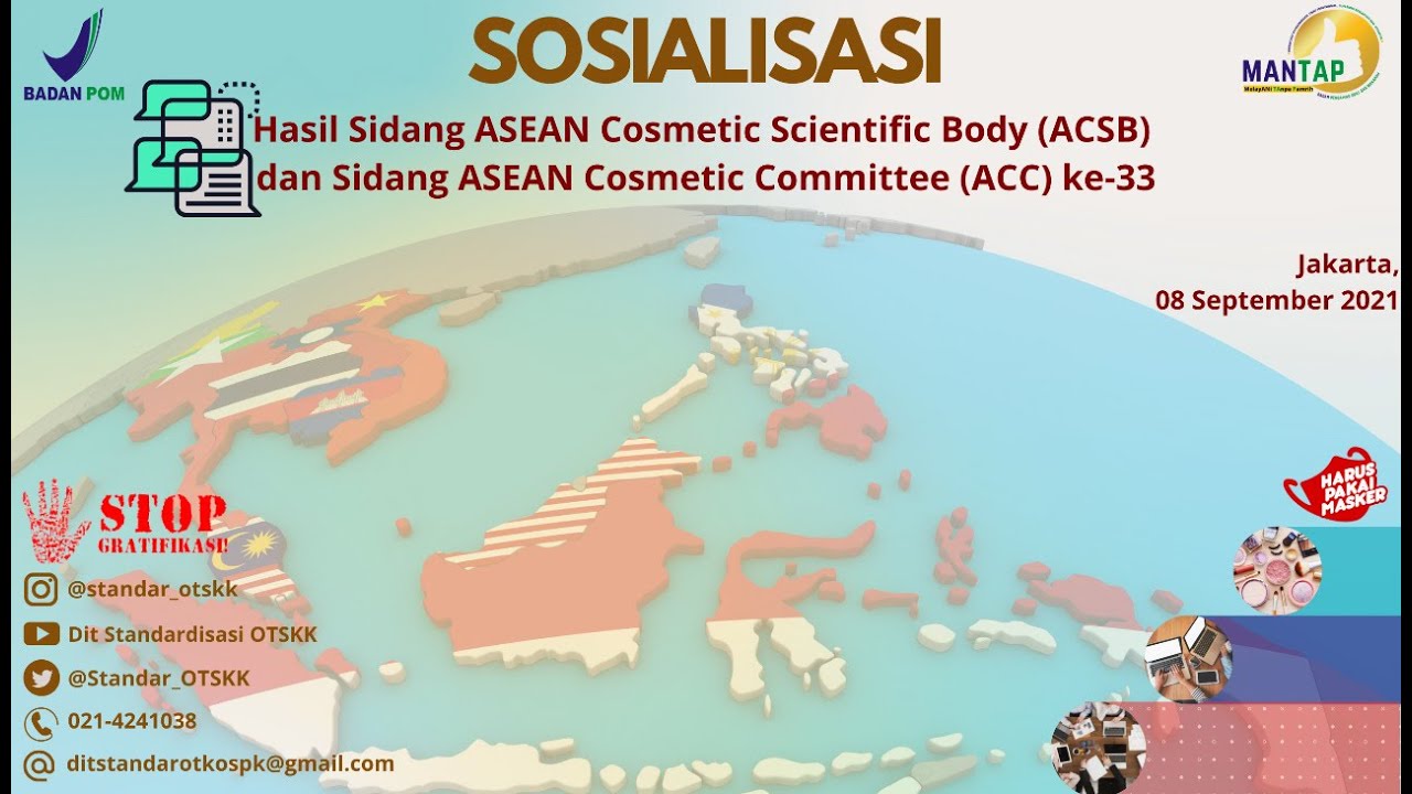 Sosialisasi Hasil Sidang ASEAN Cosmetic Scientific Body dan Sidang ...