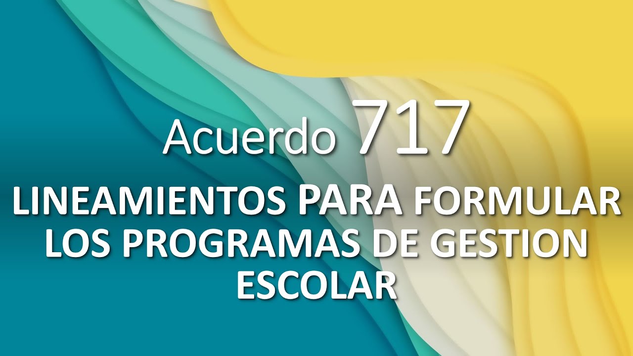 USICAMM: Acuerdo 717; LINEAMIENTOS PARA FORMULAR LOS PROGRAMAS DE ...