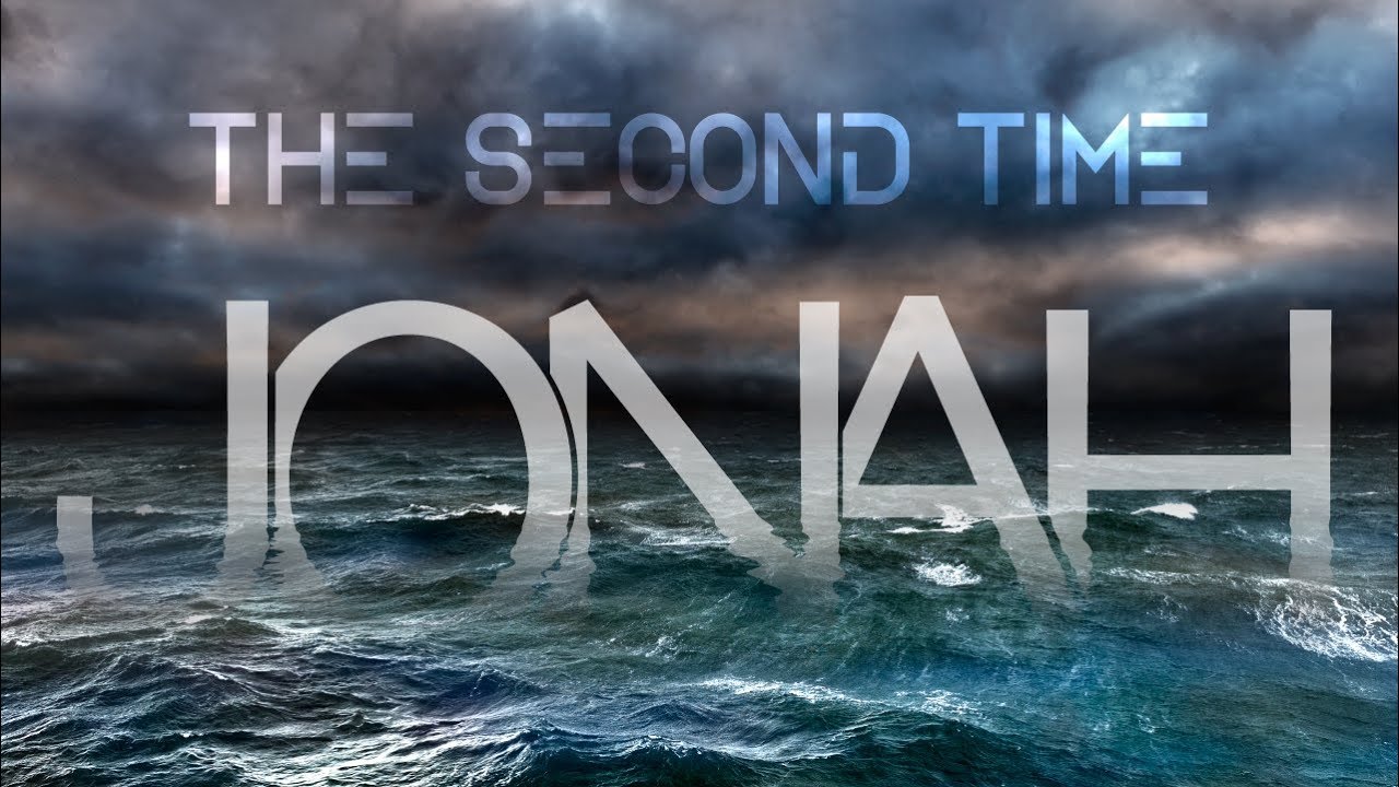 Jonah: The Second Time - YouTube