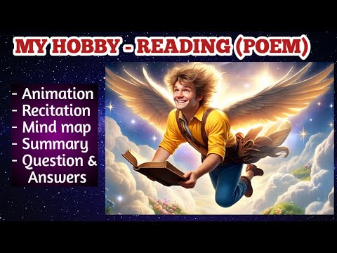 MY HOBBY -READING / POEM/ 🤩Animation/ Mind map💯/ Recitation/ Question ...