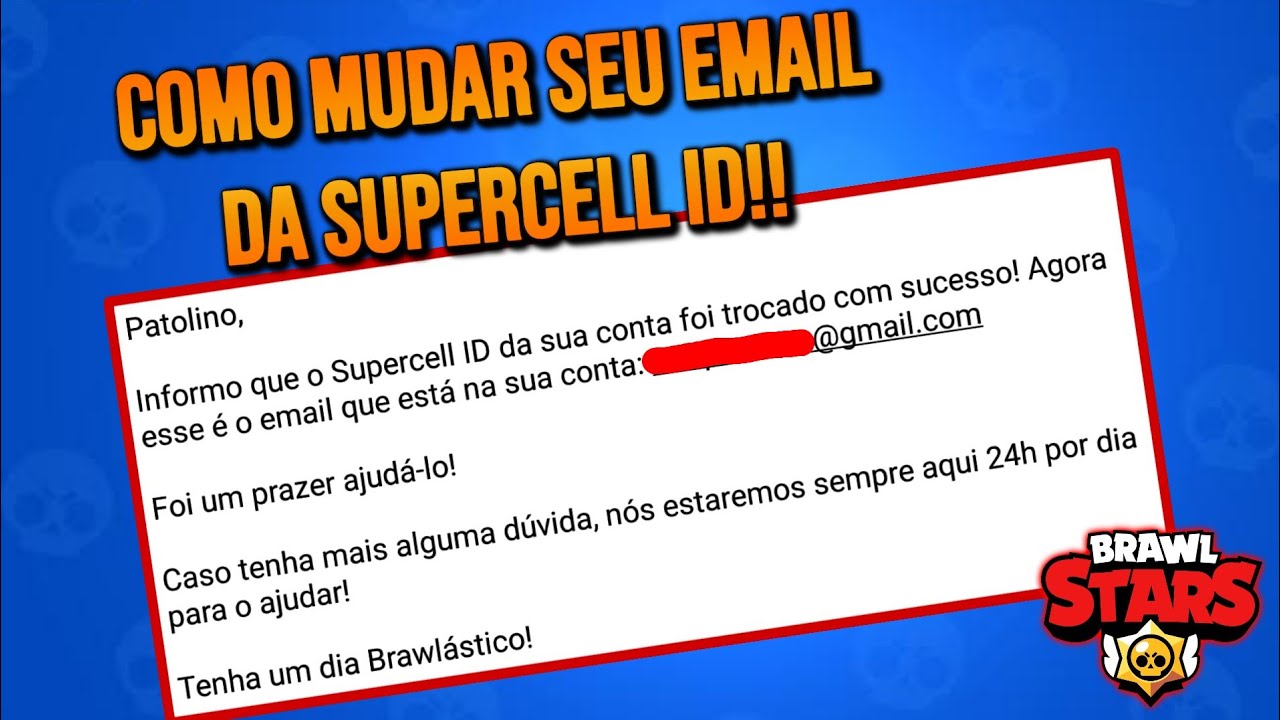 COMO ALTERAR O EMAIL DA SUA CONTA DO BRAWL STARS (SUPERCELL ID) - YouTube